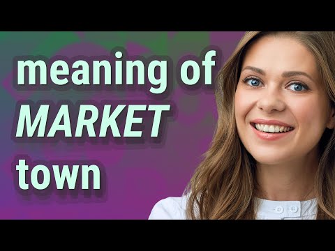 Market town | meaning of Market town