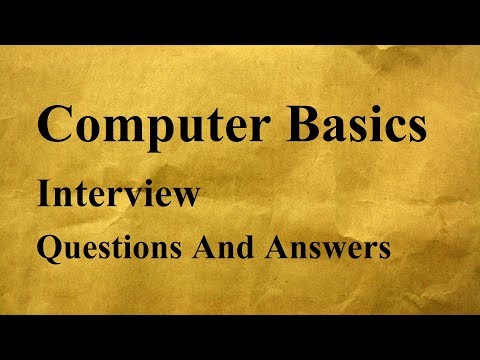 Computer Basics Interview Questions And Answers