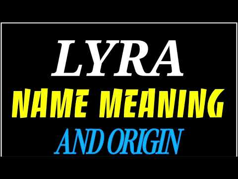 What does the name LYRA mean | LYRA meaning in english | Meaning of name LYRA