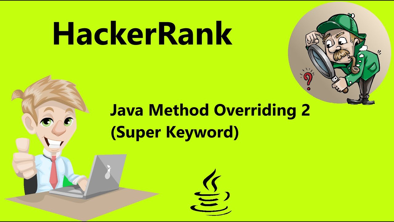 #34 Hackerrank Java Method Overriding 2 (Super Keyword) Solution - Java 8| Hackerrank Java