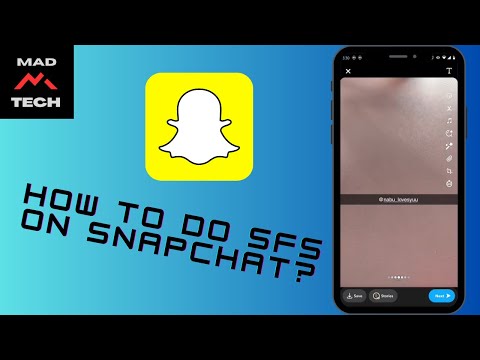 How To Do SFS On Snapchat?