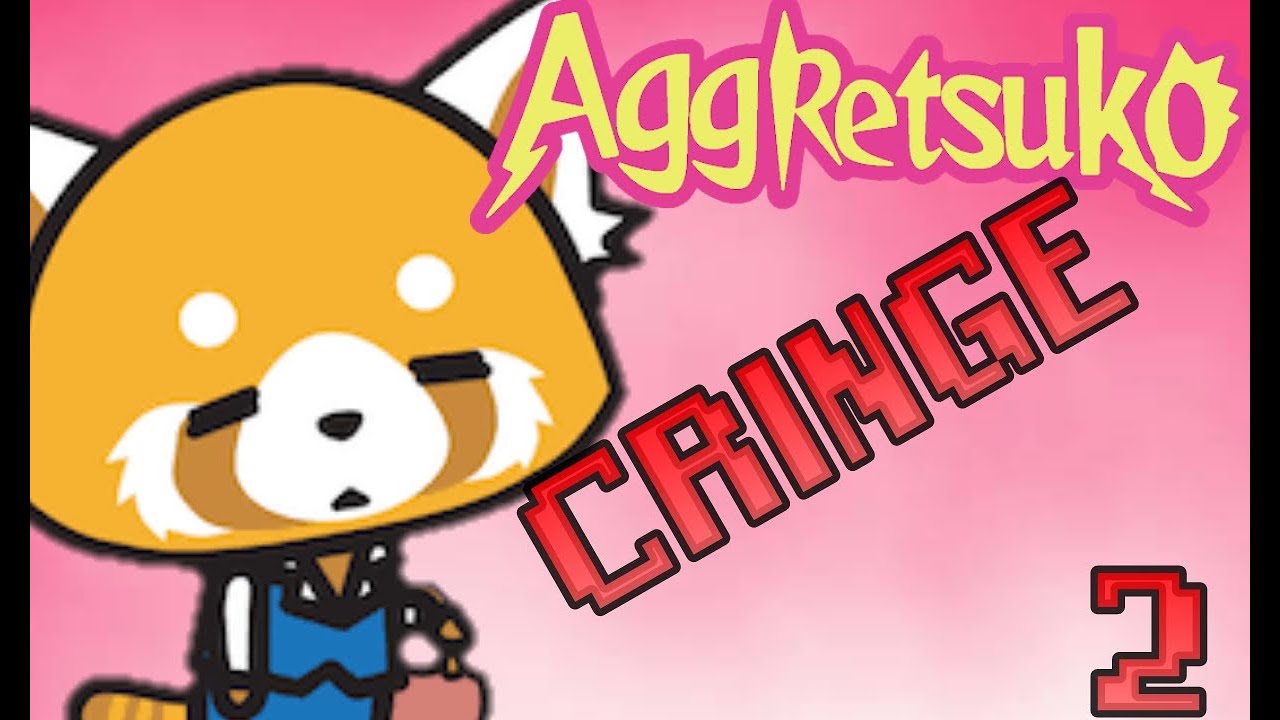 Cringe Compilation: Aggretsuko (2)