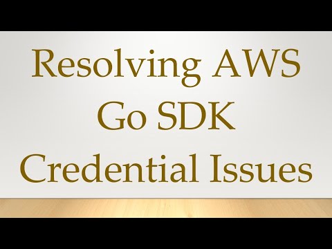 Resolving AWS Go SDK Credential Issues