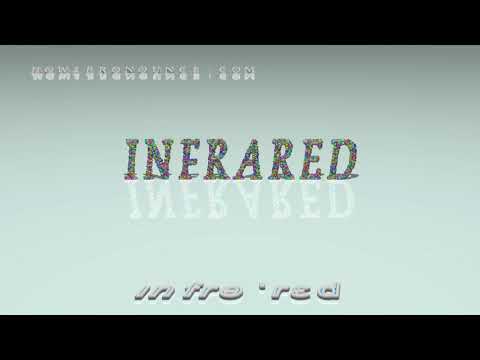 infrared - pronunciation + Examples in sentences and phrases