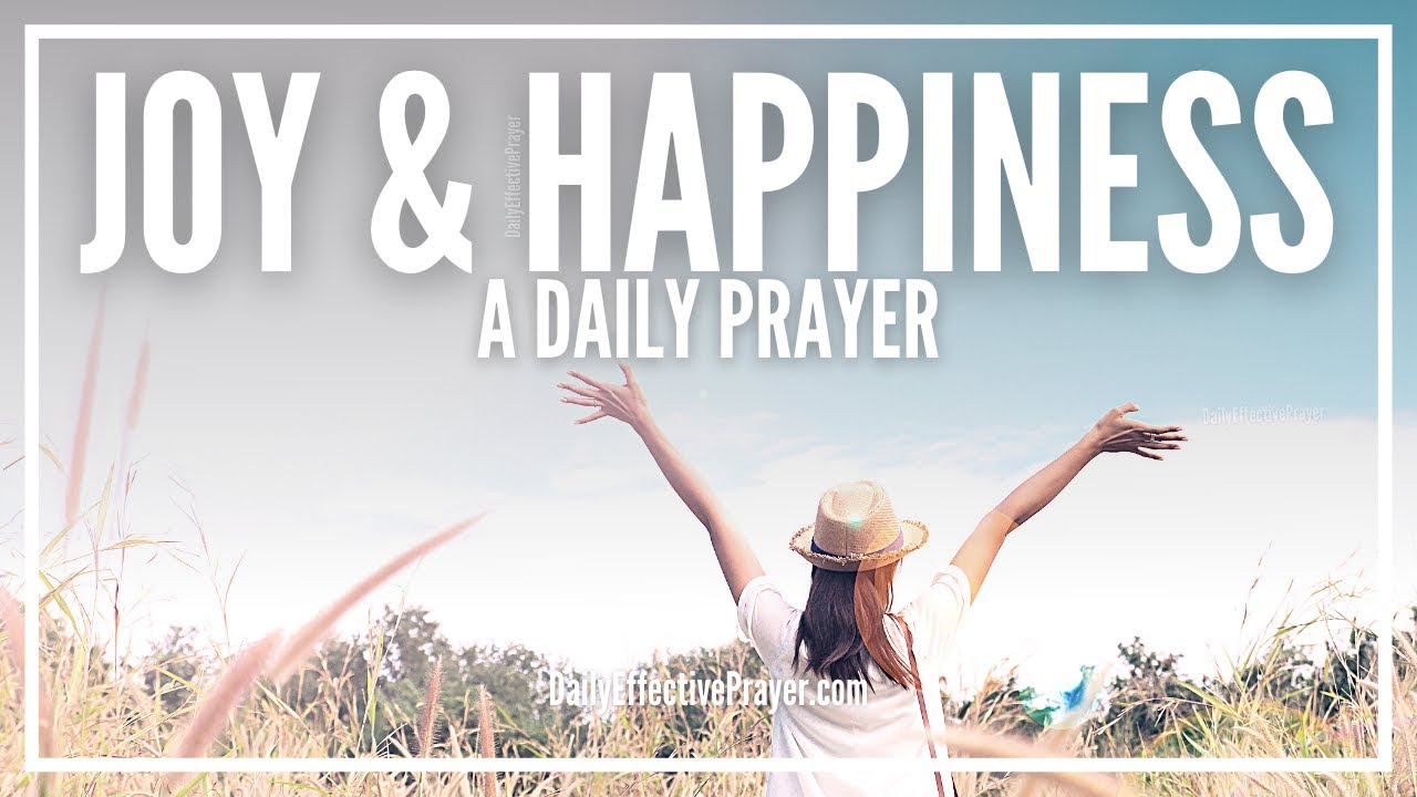 Prayer For Joy | Prayer For Happiness