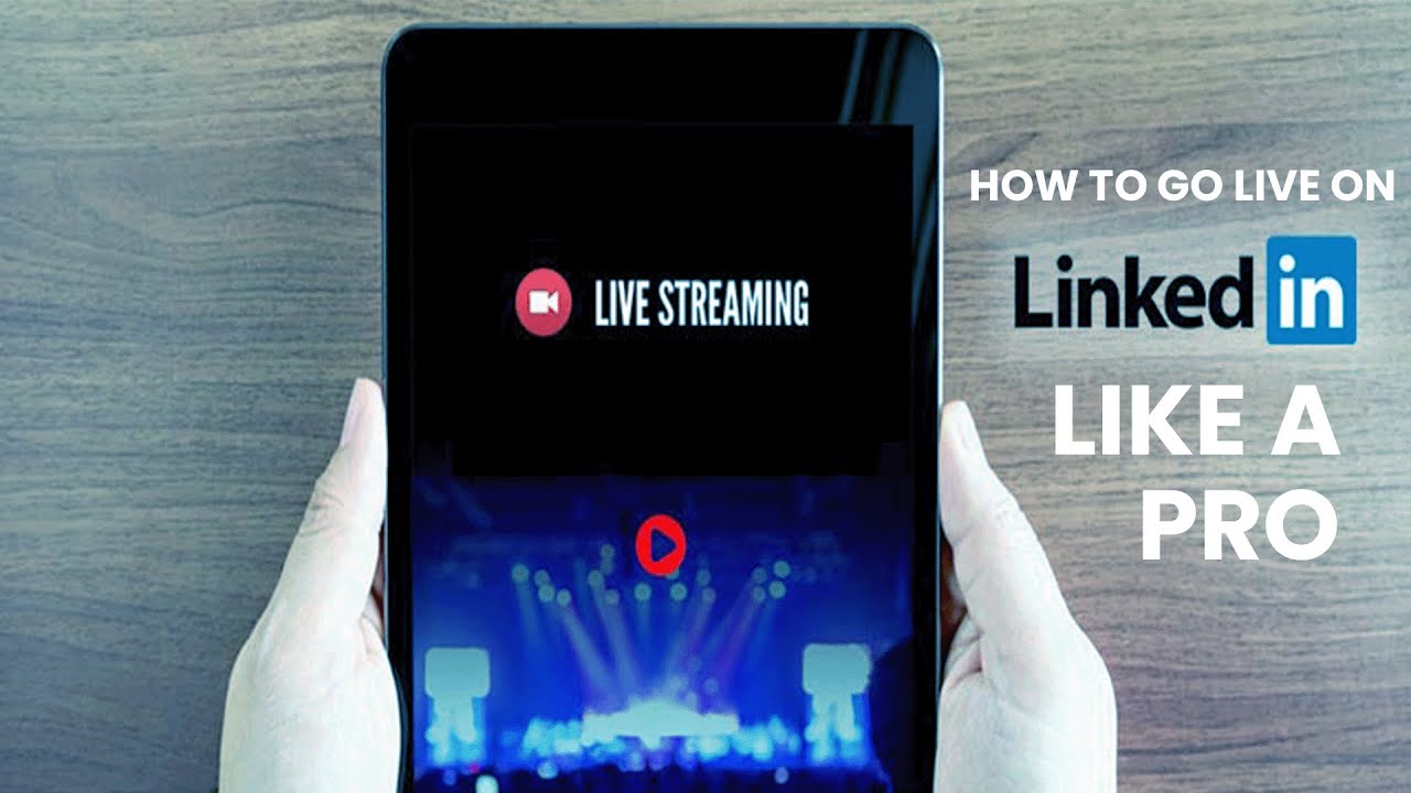 🎬🔵🟦⏺⏹🎦 How to Stream Live on LinkedIn Like A Pro