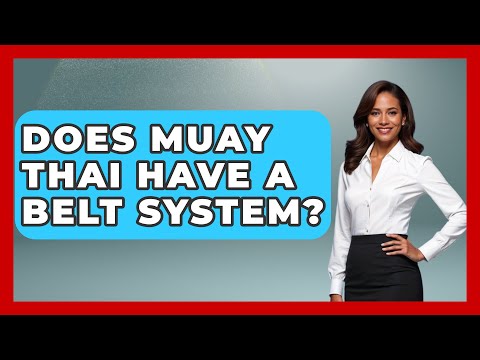 Does Muay Thai Have A Belt System? - Knock Out Reels