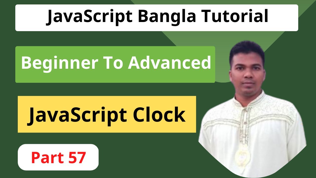 JavaScript Bangla Tutorial [#57] || How to use Browser Object Model, Create a Clock