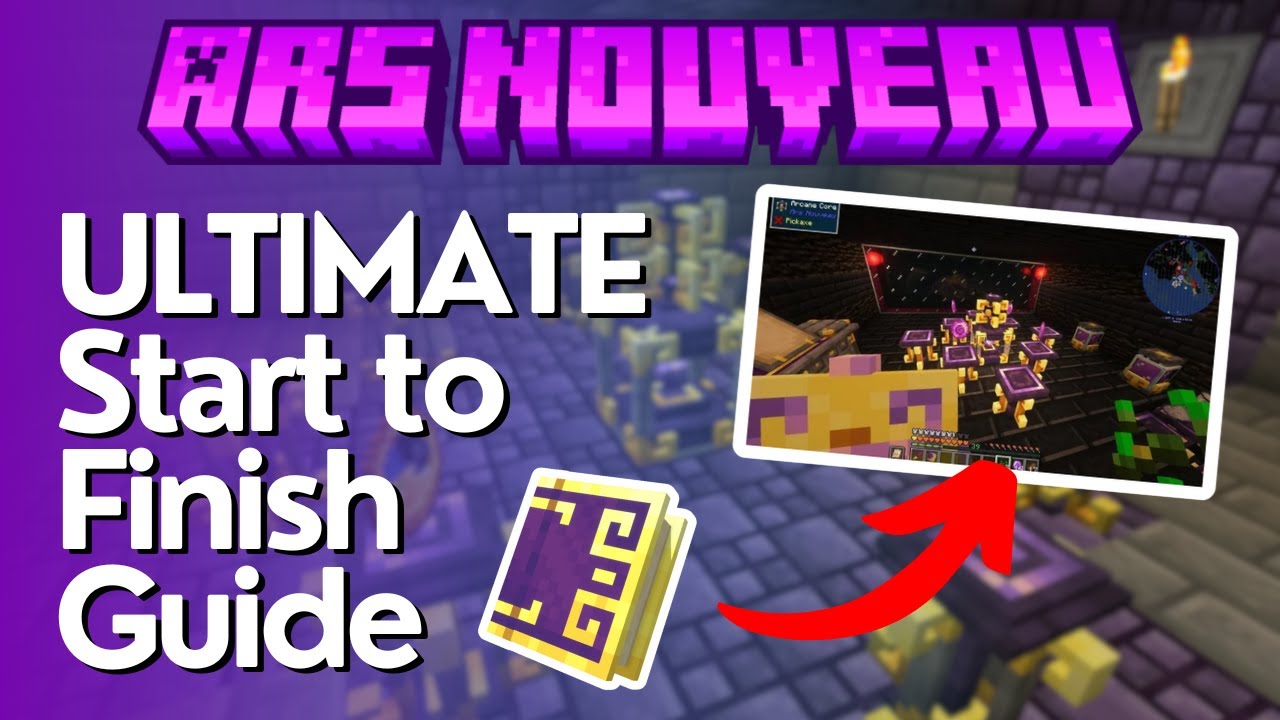 The Ultimate Guide to Ars Nouveau