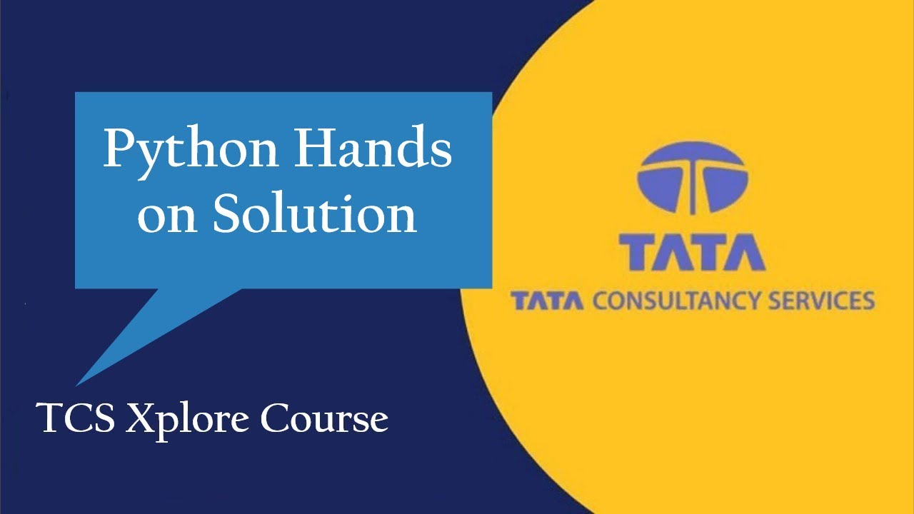 TCS Python hands on Solutions | TCS Xplore Hackerrank Python 2020 | TCS Xplore Course Solutions