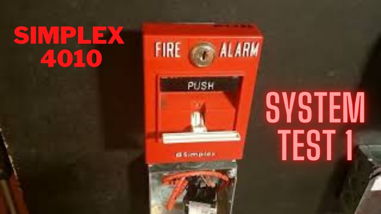 Simplex 4010 Fire Alarm System Test 1