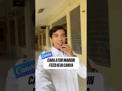 CARA ATUR MARGIN FEED INSTAGRAM TERBARU DI CANVA