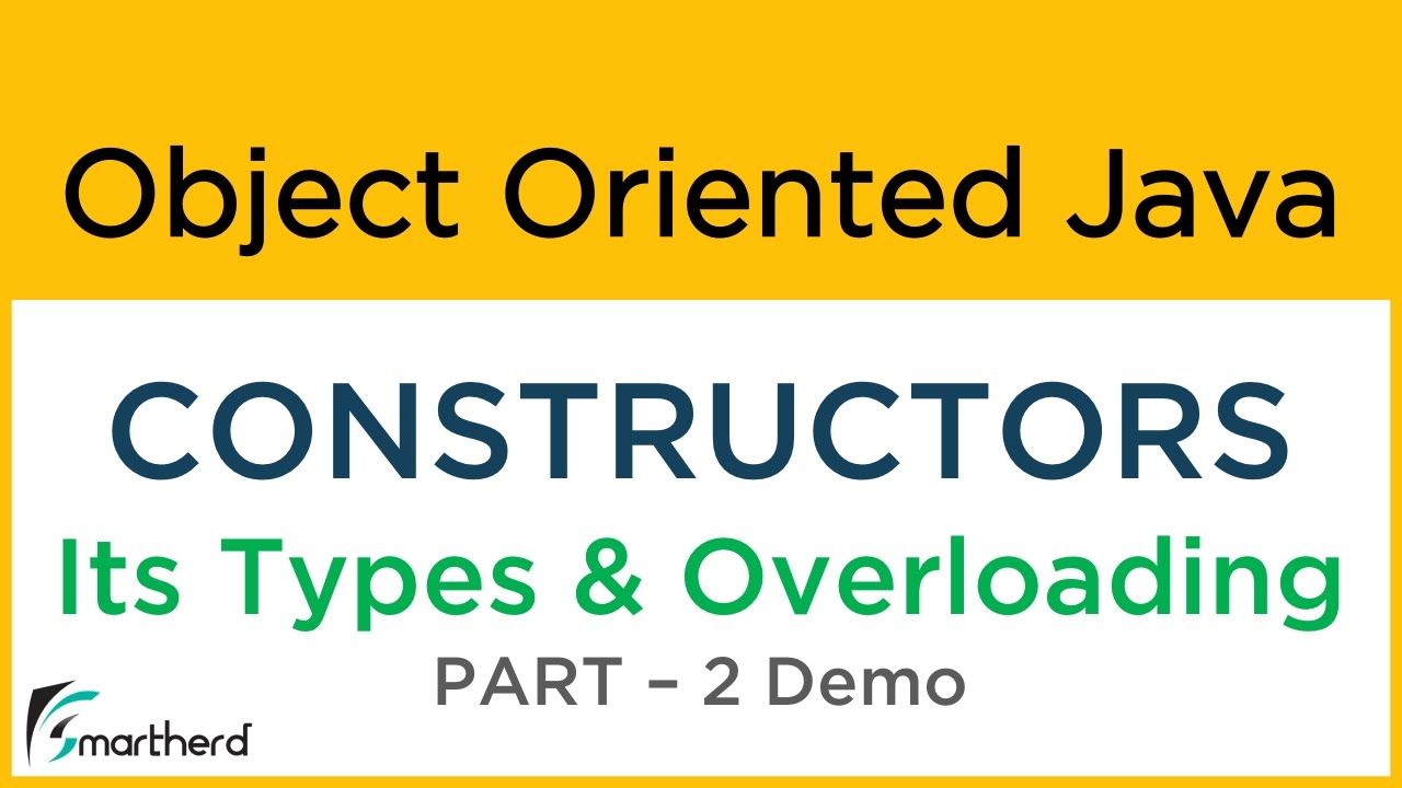 Java CONSTRUCTORS, its Types and OVERLOADING Concept Part-2. Object Oriented Java Tutorial #11.2