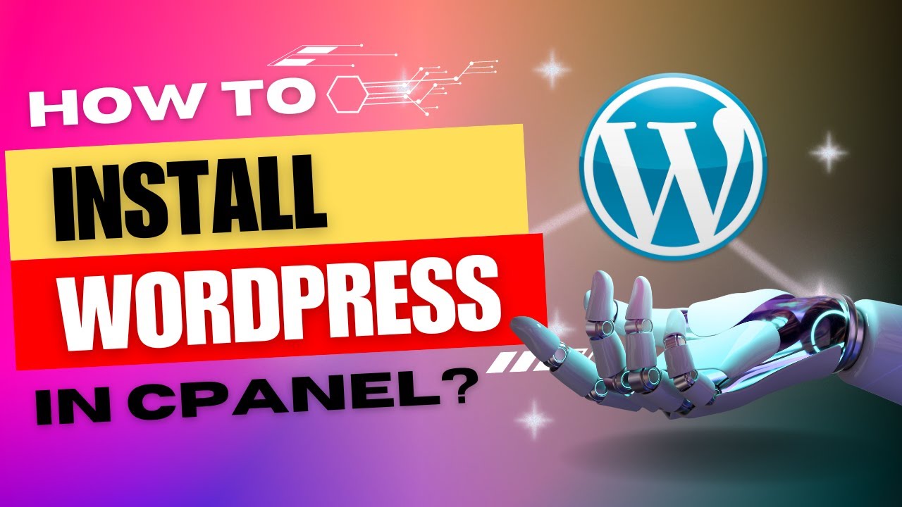 How to Install WordPress Using cPanel in 2024 - WordPress Tutorial For Beginners - Learn WordPress