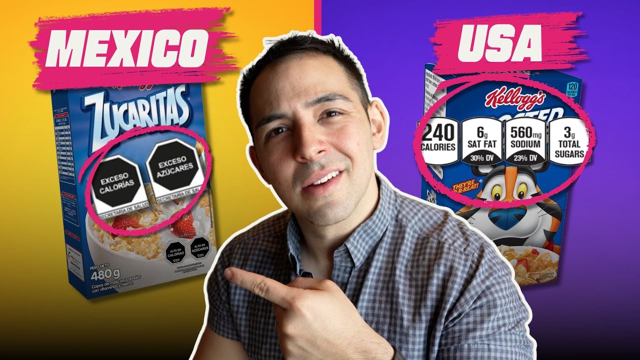 Why nutrition labels in Mexico are different than in the U.S.