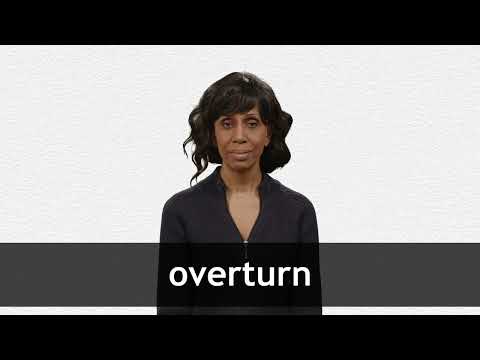OVERTURN definition and meaning | Collins English Dictionary