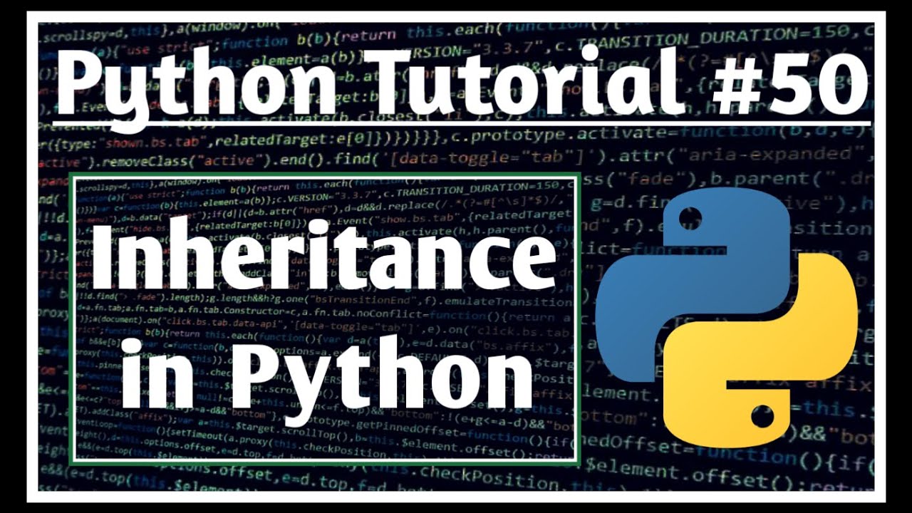 Inheritance in Python #50 | Single Level | Python Tutorials for Absolute Beginners || Jeevan Upreti