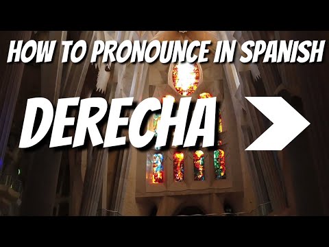 How to pronounce DERECHA in Spanish - Learn how to say RIGHT in Spanish
