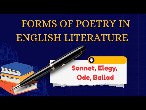 Forms of Poetry in English Literature (Sonnet, Elegy, Ode, Ballad)