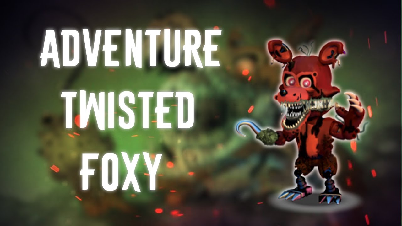 [Speed Edit | FNAF ] Making Adventure Twisted Foxy