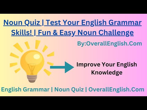 Noun Quiz | Noun Examples & Practice Exercise | English Grammar Test