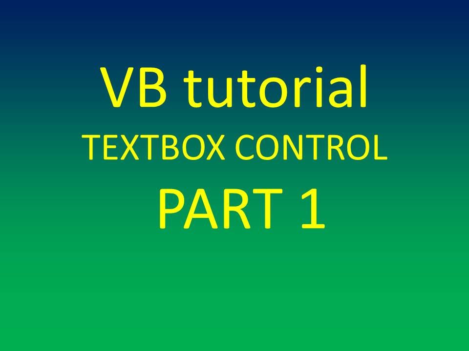 Textbox control explain for beginner in visual basic part 1