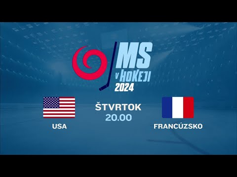 2024 IIHF Majstrovstvá sveta USA - Francúzsko (16.5.2024 o 20:00 na JOJ ŠPORT