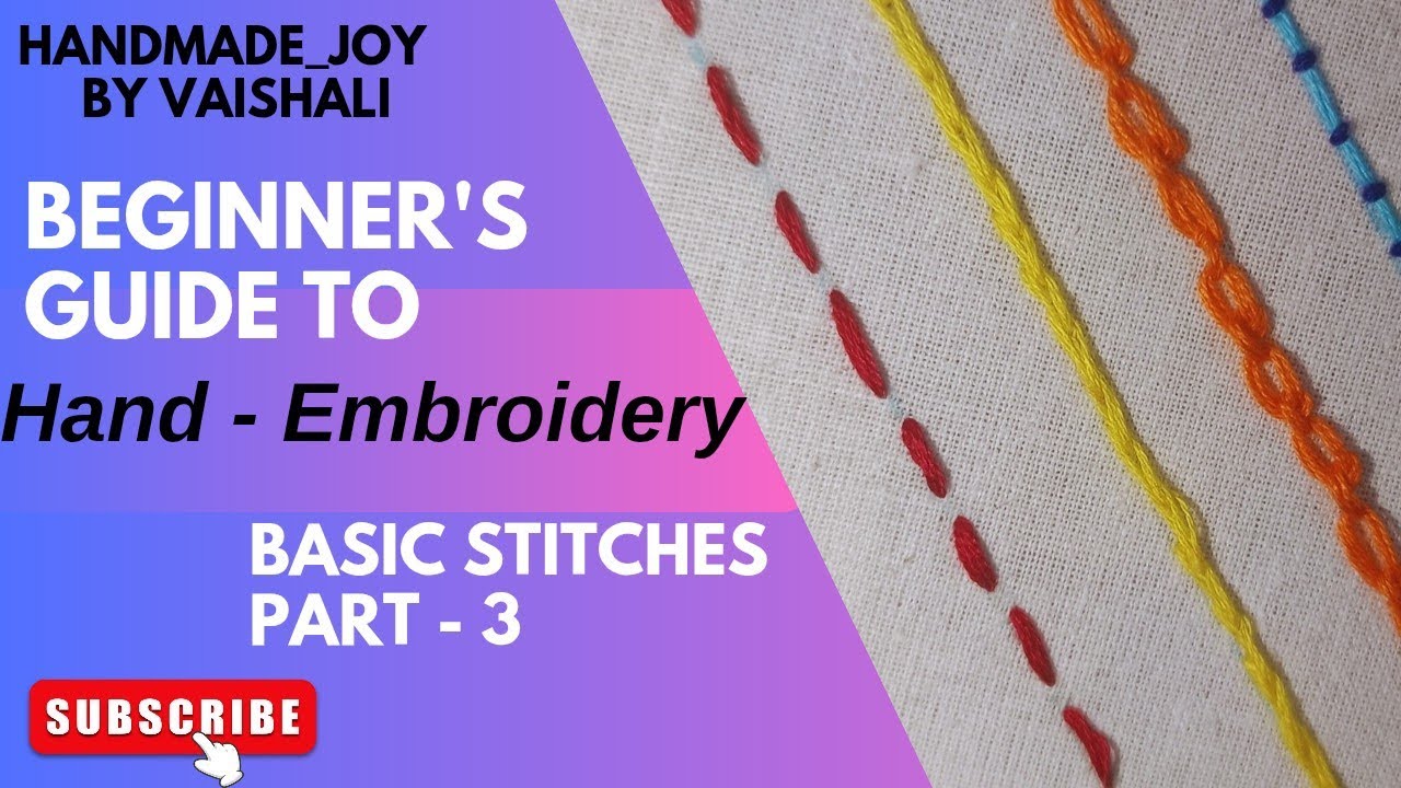 Part 3 Basic Hand Embroidery Stitches Sampler For Absolute Beginners Step by Step Tutorial