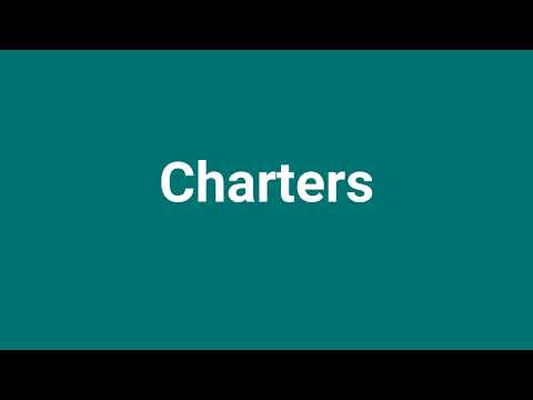 'Charters' Meaning and Pronunciation