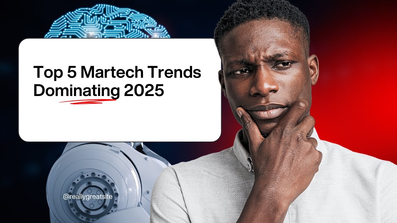 TOP 5 Martech Trends Dominating 2025