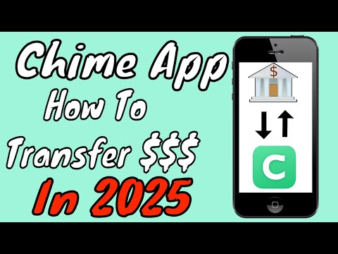 Chime Bank: How To Transfer Money To Bank Account in 2025