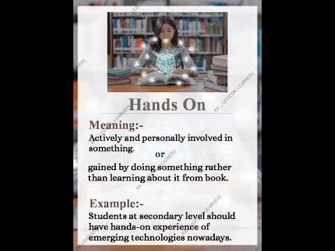 Vocabulary Word: Hands On