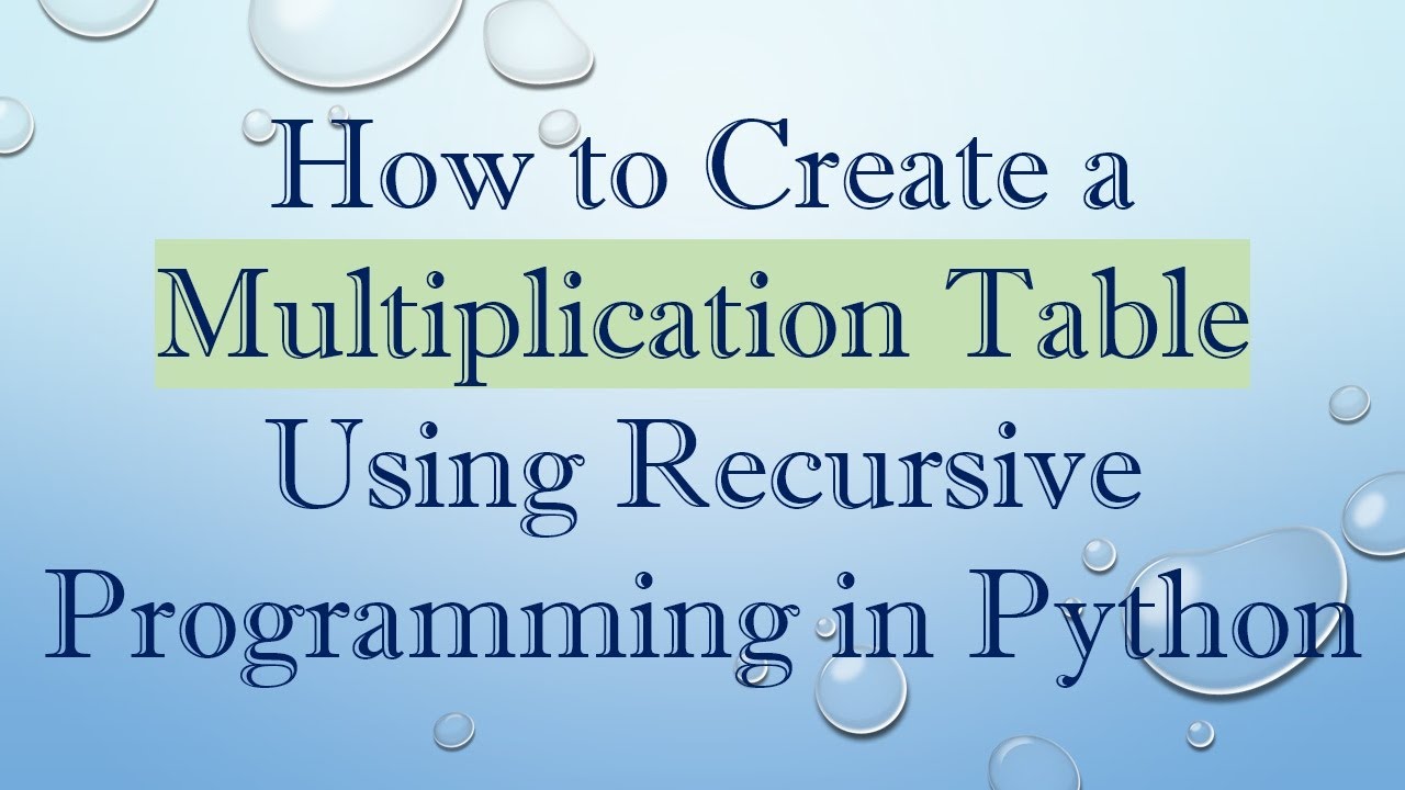 How to Create a Multiplication Table Using Recursive Programming in Python