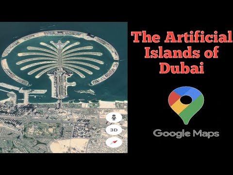 The Artificial Islands of Dubai on Google Map