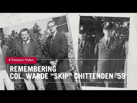 A Veteran’s Valor: Remembering Col. Warde “Skip” Chittenden ’59