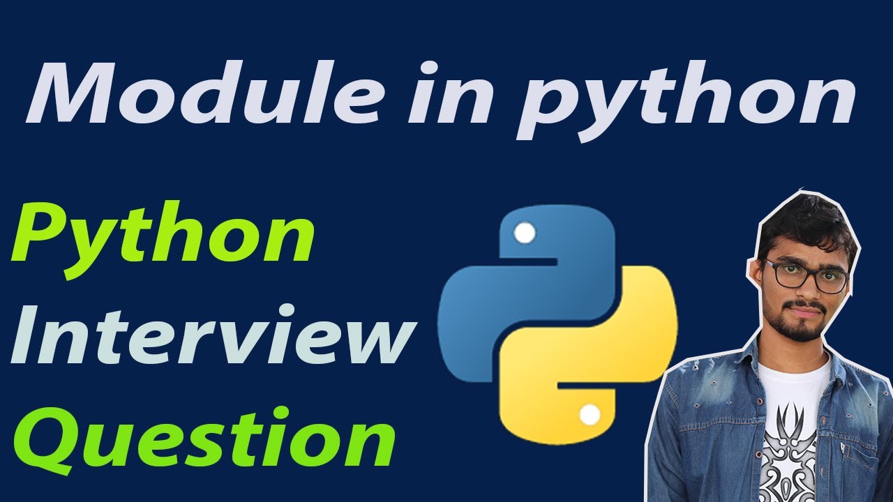 Modules in python || What are python modules? || Python interview Question
