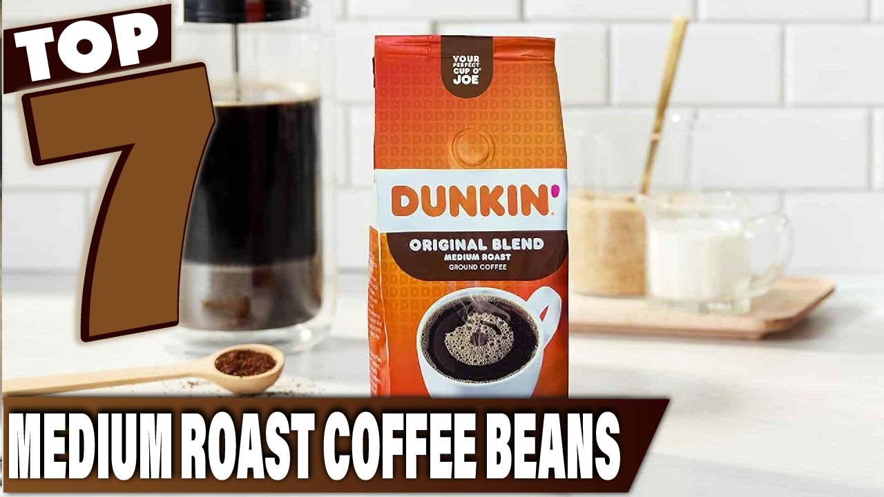 Medium Roast Marvels: Discover the Top 7 Coffee Beans for Your Perfect Brew