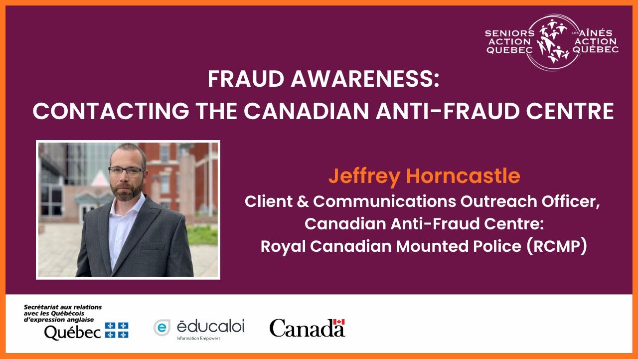 Fraud Awareness: Contacting the Canadian Anti-Fraud Centre