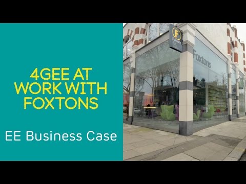 EE Business Case: 4GEE at work with Foxtons