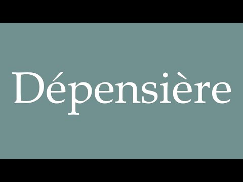 How to Pronounce ''Dépensière'' (Spendthrift) Correctly in French