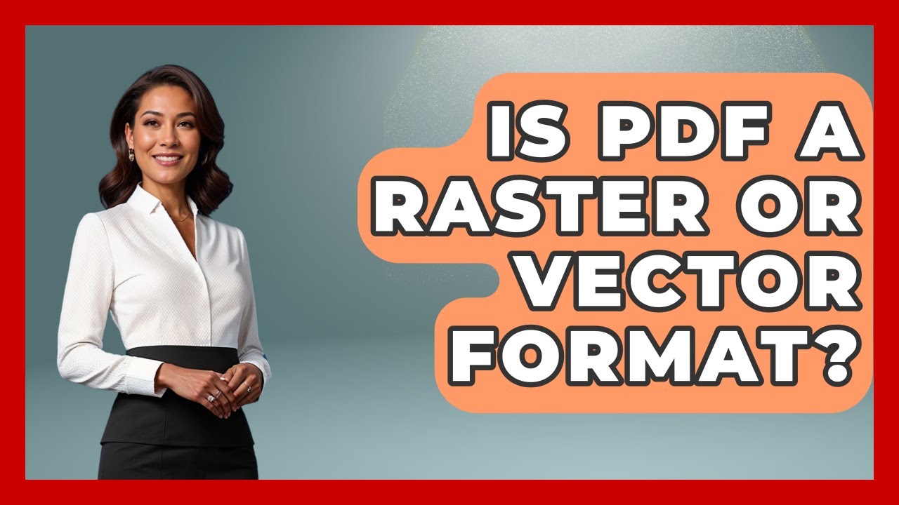 Is PDF A Raster Or Vector Format? - Graphic Design Nerd