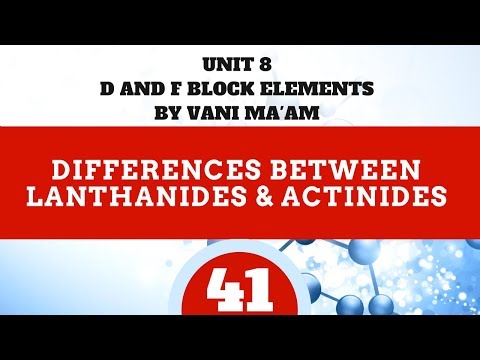 Differences between Lanthanides & Actinides |Part 41|Unit-8 | cbse grade 12.