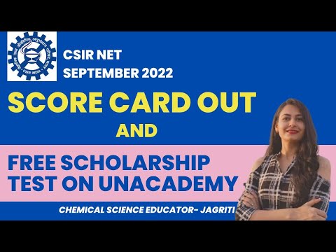CSIR NET SCORE CARD IS OUT | UNACADEMY SCHOLARSHIP TEST