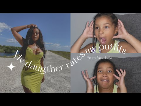 MY 6 YEAR OLD (BRUTALLY HONEST) RATES MY MISS LOLA OUTFITS