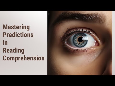 The Art of Anticipation: Mastering Predictions in Reading Comprehension