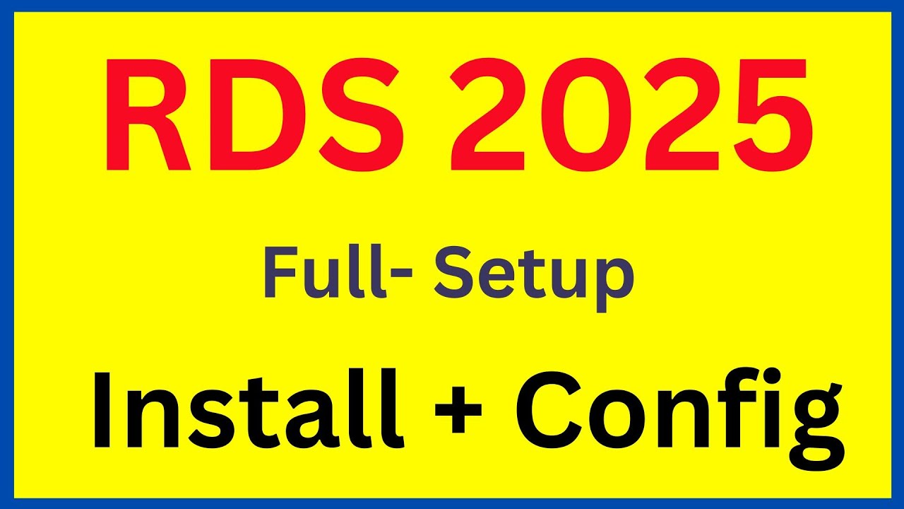 FULL Setup Install and Configure Remote Desktop Services RDS Windows Server 2025 (Terminal Server)