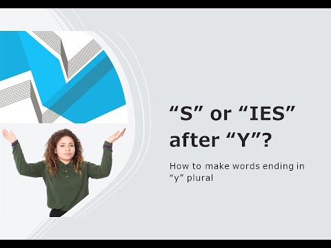 How to make words ending in "Y" plural.