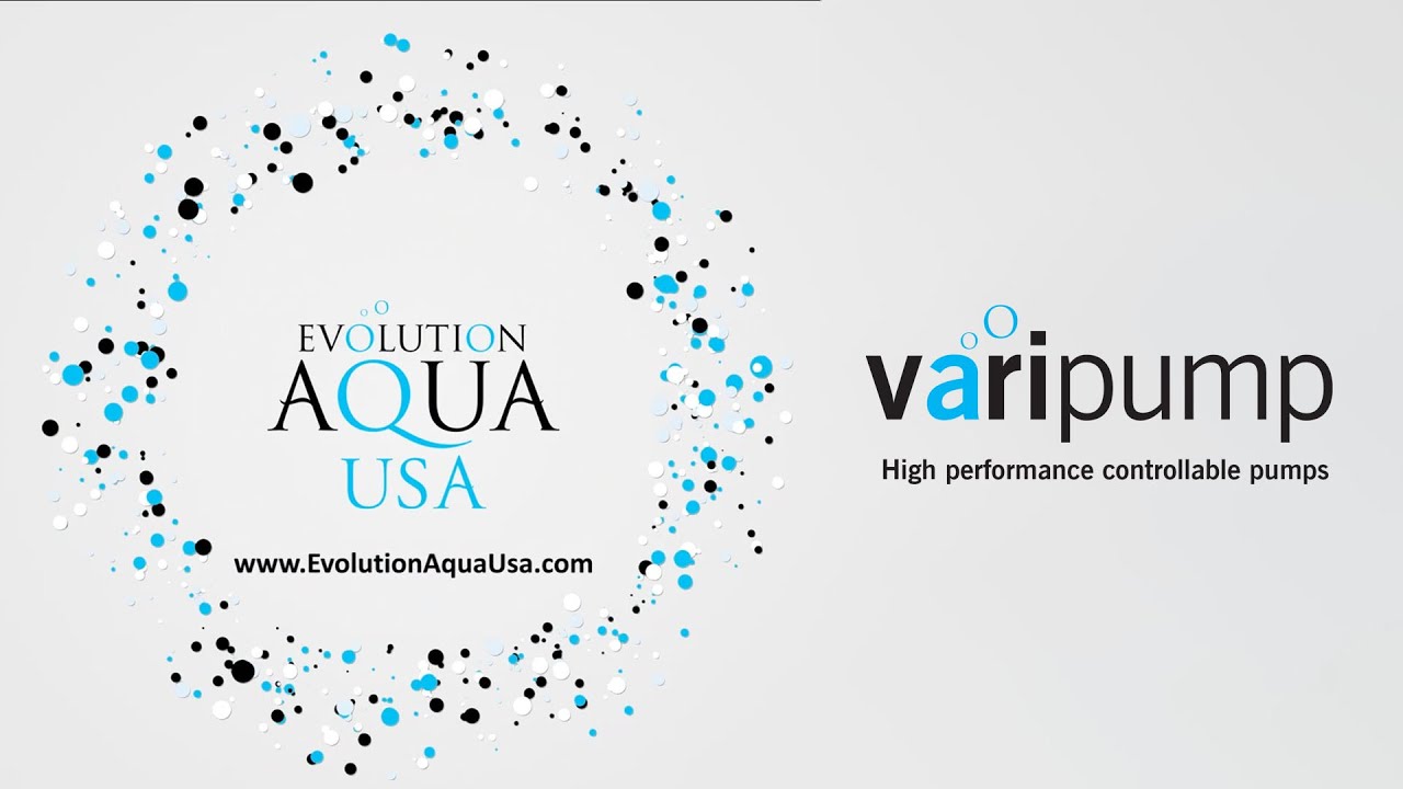 Evolution Aqua USA: Varipump