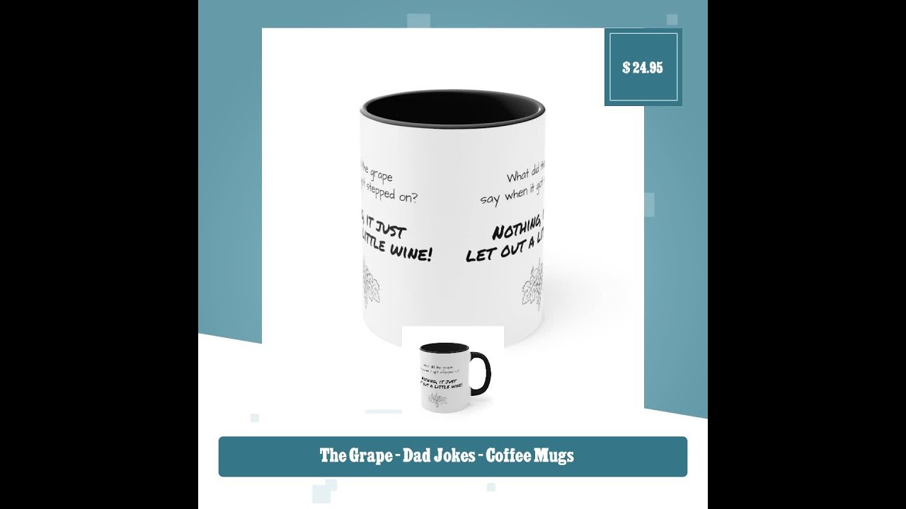The Grape - Dad Jokes - Coffee Mugs