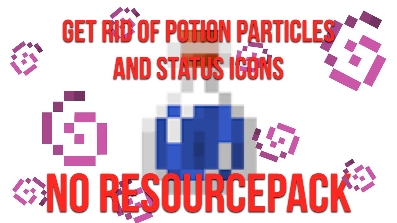 [No Resourcepack] Particle Dispersers: Get Rid of Potion Particles and Status Icons